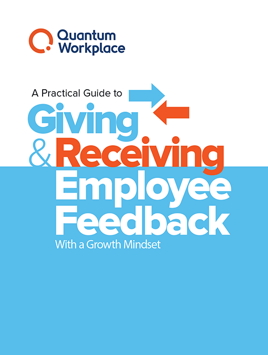 A Practical Guide: Giving and Receiving Employee Feedback With a Growth ...
